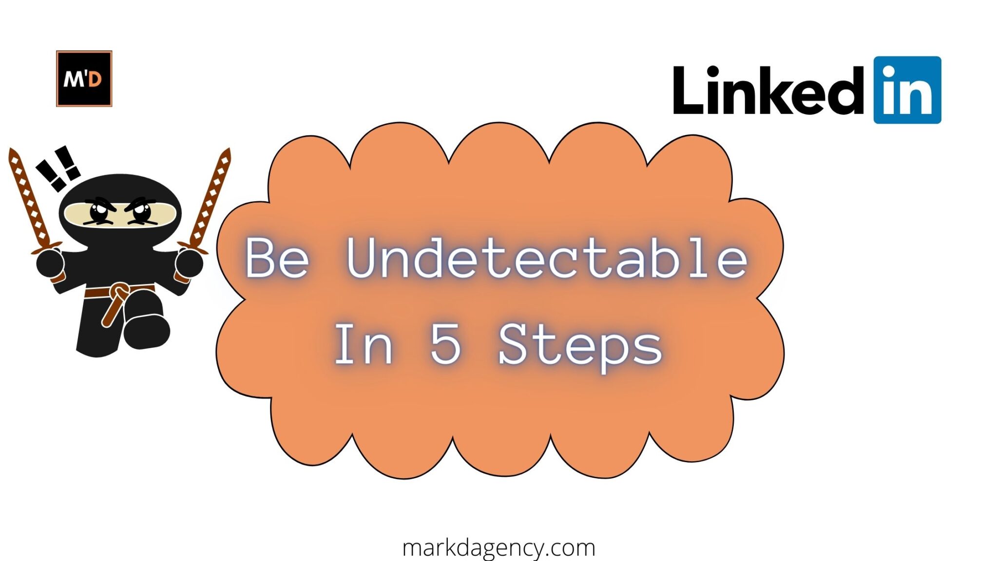 LinkedIn Private Mode Be Undetectable In 5 Steps Markd Agency linkedin-private-mode-be-undetectable-in-5-steps-markd-agency